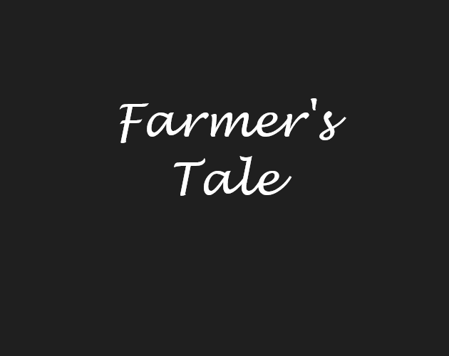 Farmer's Tale by Clacies