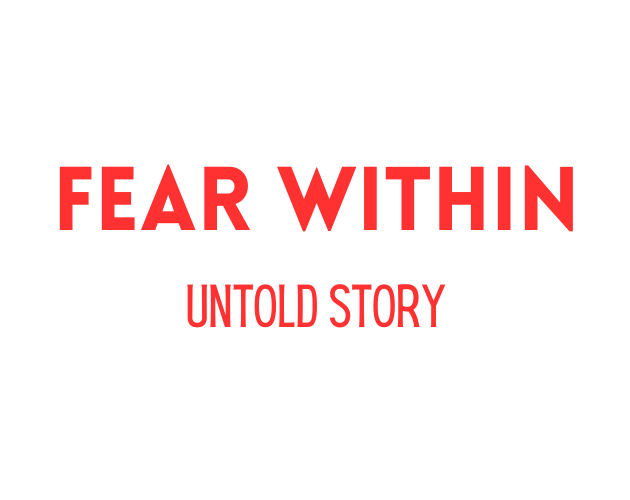 Fear Within : Untold Story by Tigereal Studio