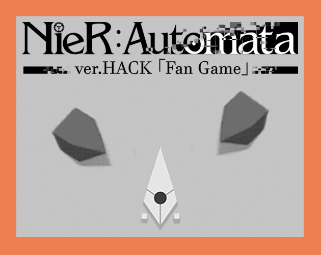 NieR:Automata ver.Hacking「Fan Game」 by Rem-10