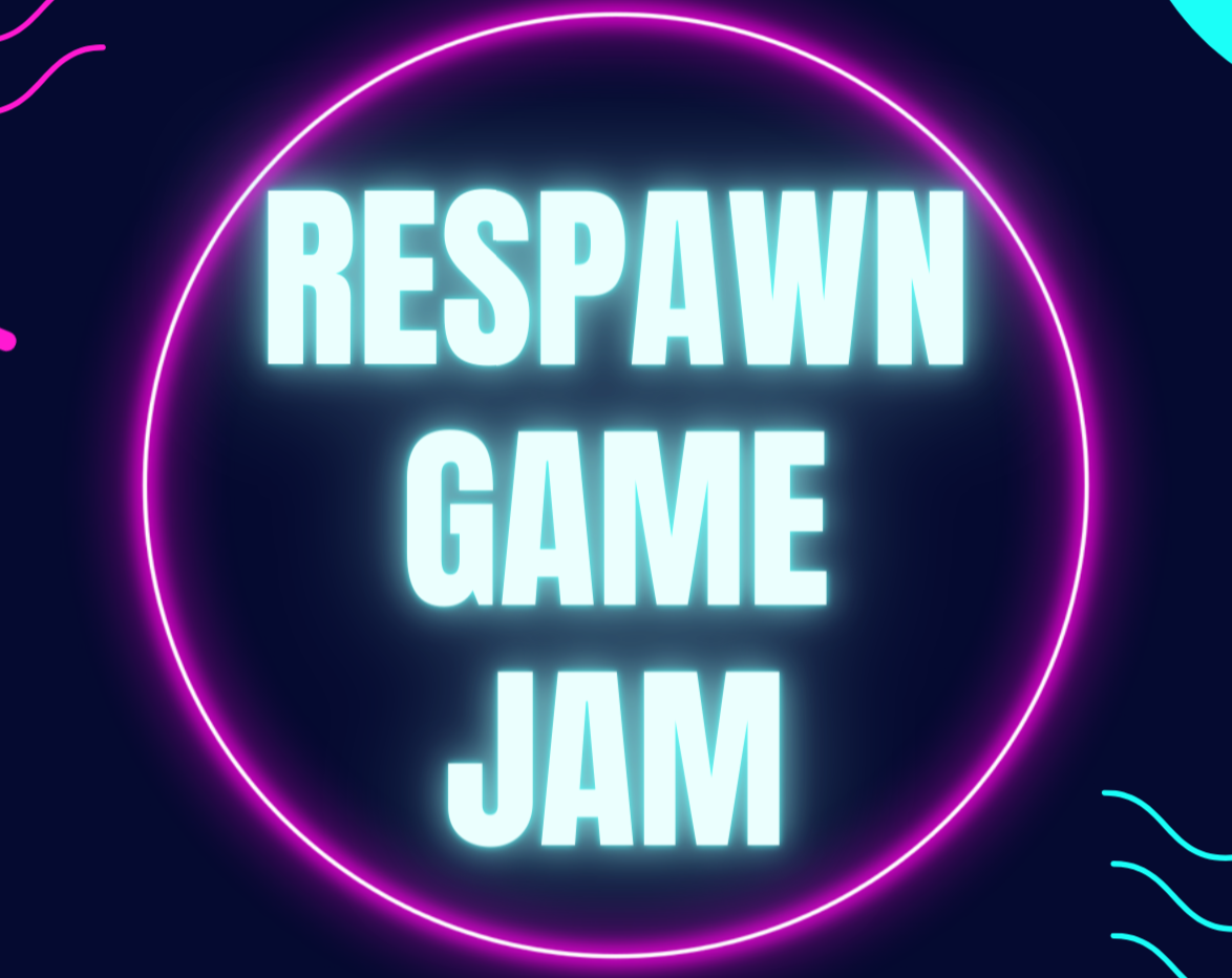 Respawn Game Jam Spring 2024 - itch.io
