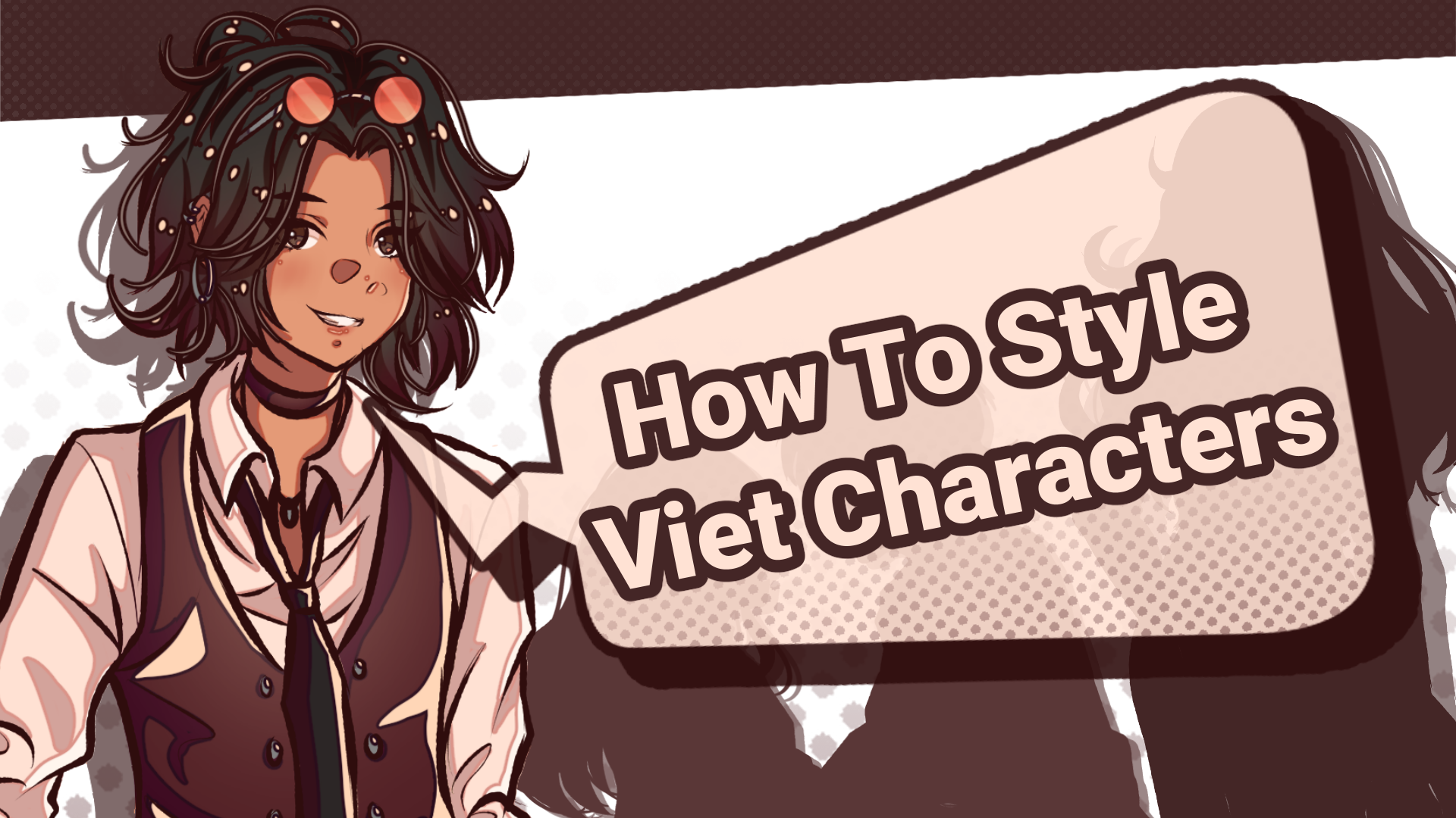 How To Style Viet Characters by Tawwy