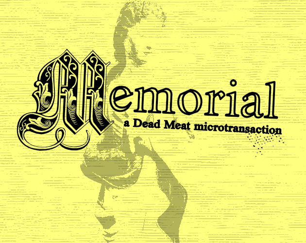 Dead Meat: Memorial by blindink