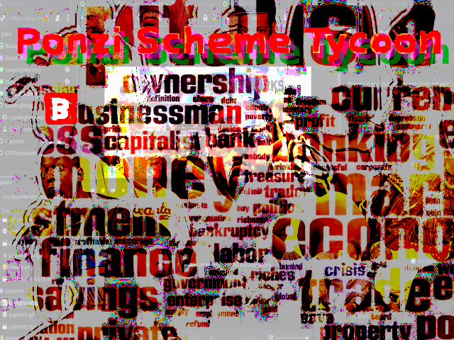 ponzi scheme tycoon lol by RedTeapot for Game Breaker's Toolkit Jam #10 ...