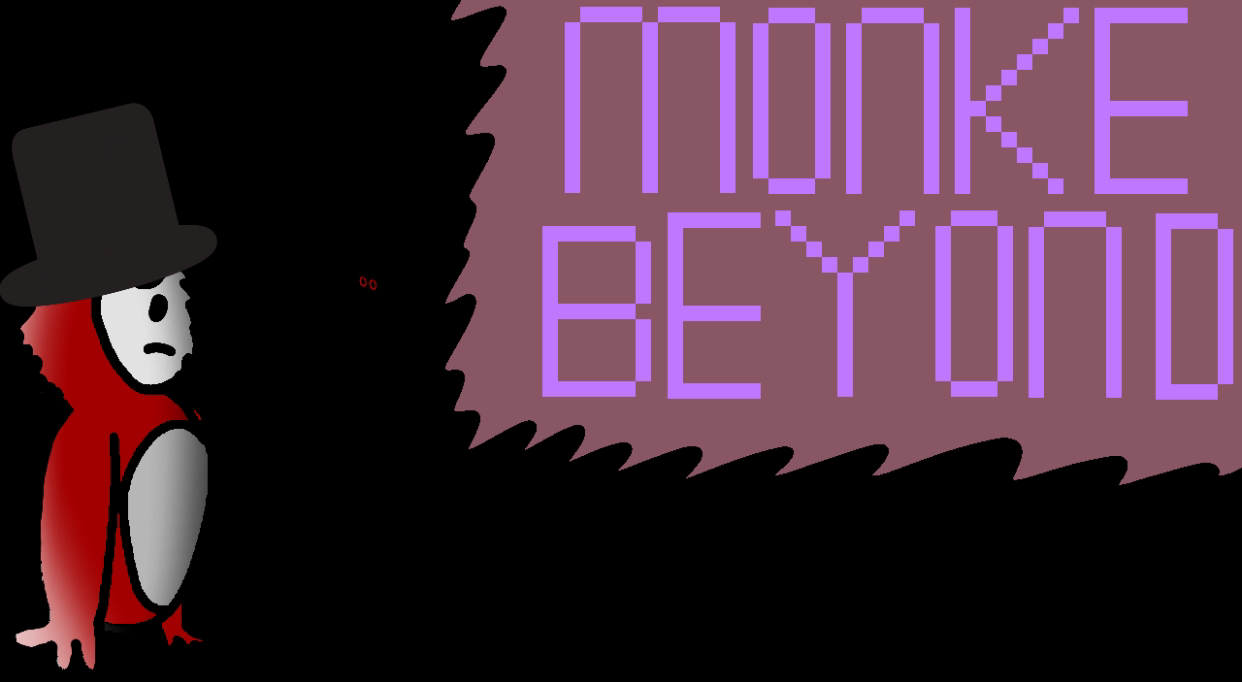 Monke Beyond! by GooseGorillaStudios