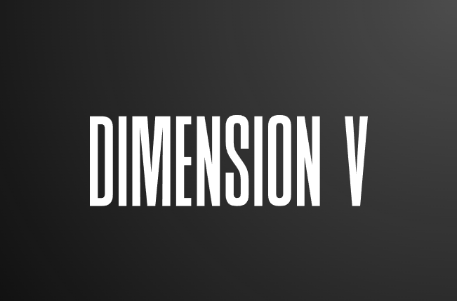 DIMENSION V by Wonderland Workshop