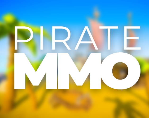 Pirate MMO by Uniday Studio for MMORPG Jam (Pilot Edition) - itch.io