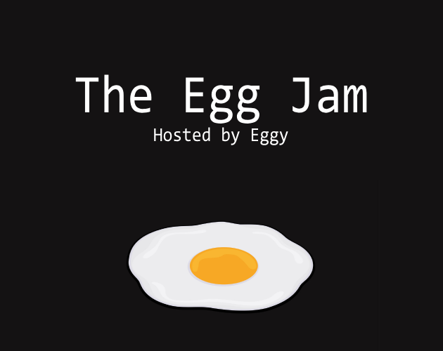 The Egg Jam 2024 - itch.io