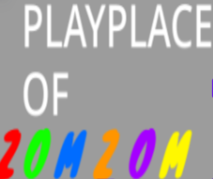 PlayPlace Of ZomZom by The Solo Developer