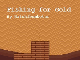 Fishing for Gold by hatchibombotar