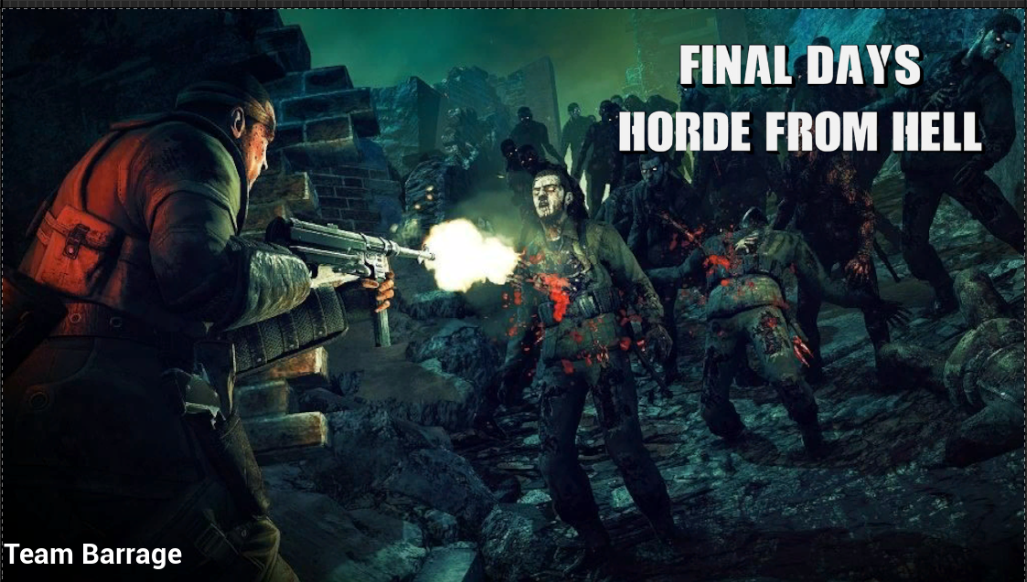 Final Days: Horde from Hell by LogiTheBoi, Baqar Ali Zaidi