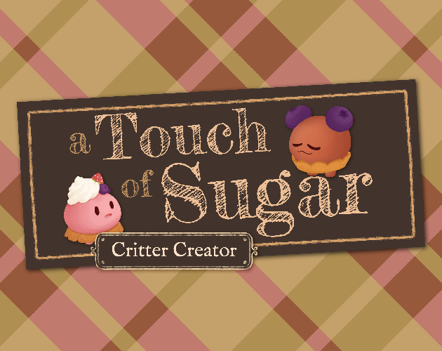 A Touch of Sugar: Critter Creator by SupKal Games