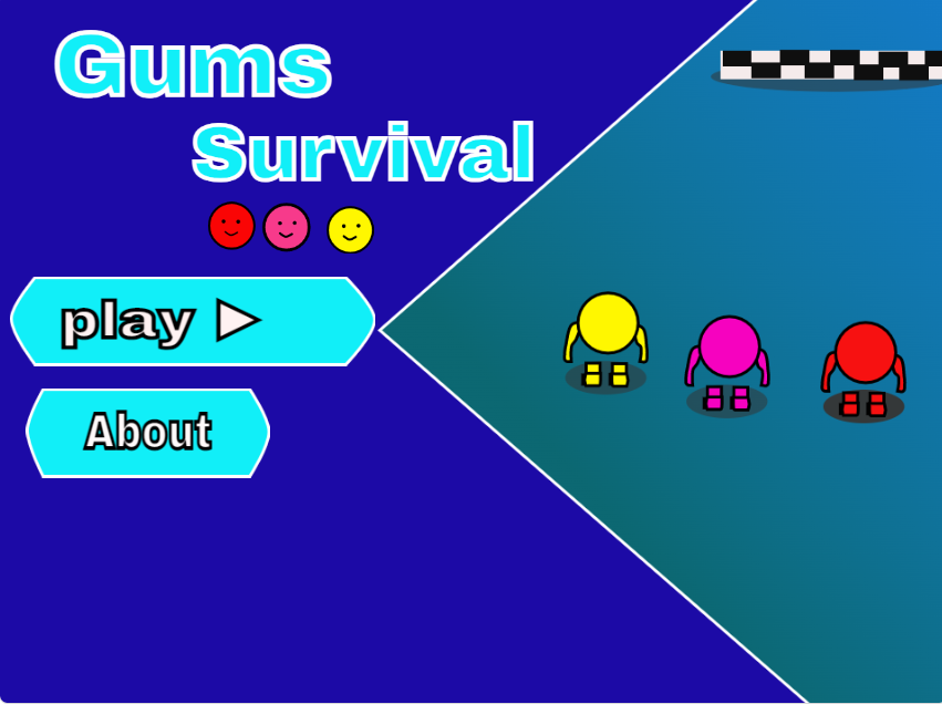 GUMS SURVIVAL by #BEGINNER GAME DEV
