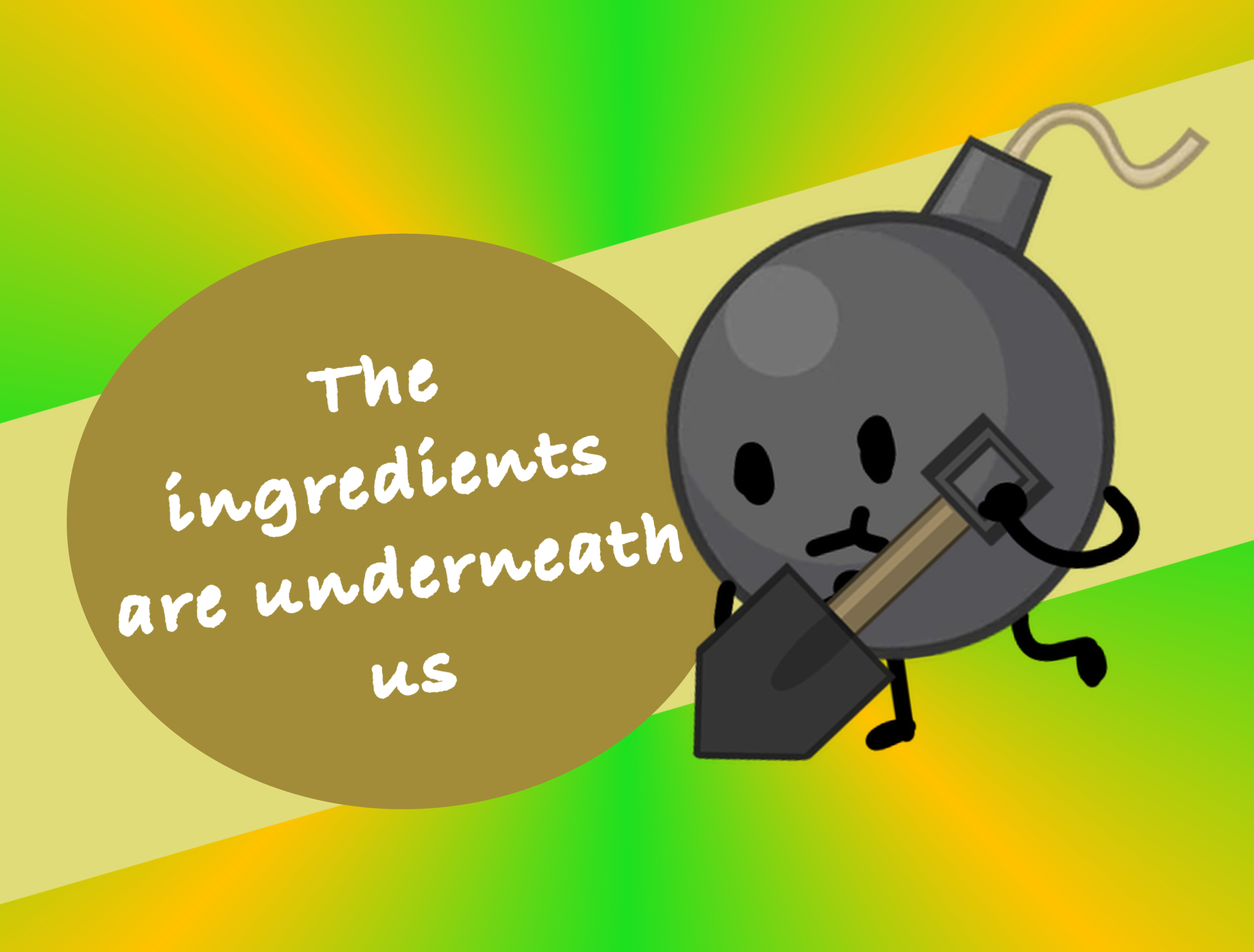 The ingredients are underneath us (BFDIA fan game) by QWERTY