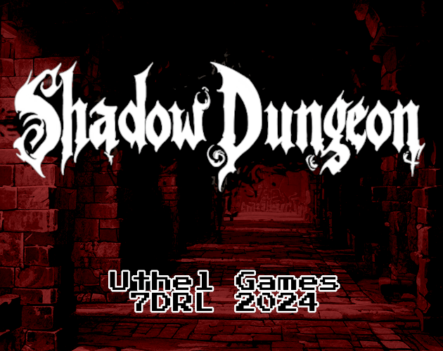 Shadow Dungeon by UthelGames