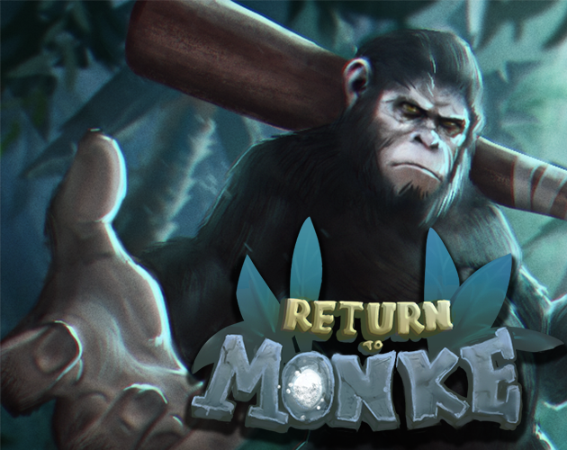 Return to Monke by CelestialHunter, Laurique, GobiIT, Keukegen, iuraaaaa, Nemuriciu