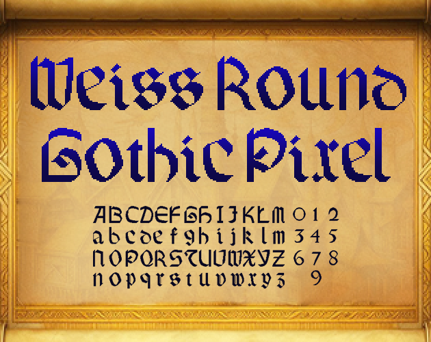 Weiss Round Gothic Pixel Font by OldNinjaCat
