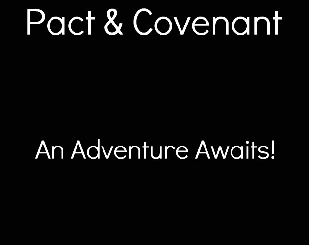 Pact & Covenant by doofusgames