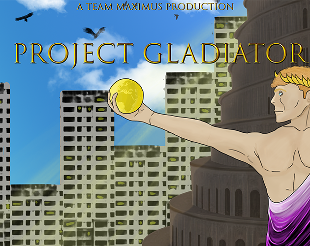 Project Gladiator by Team Maximus, birchshirt