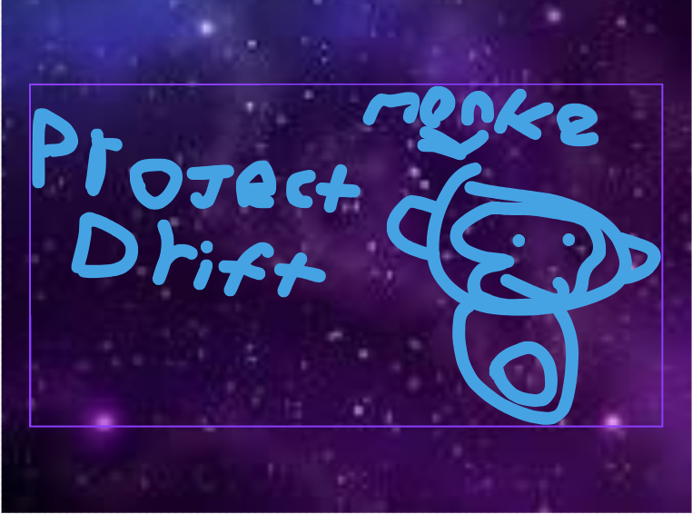 Project Drift by XmemerX