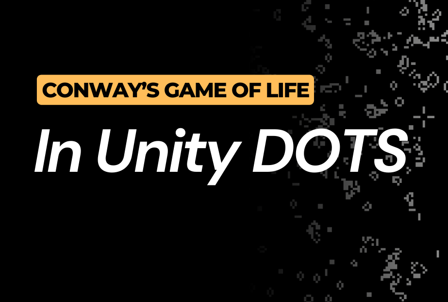 Game Of Life DOTS challenge by LyJam