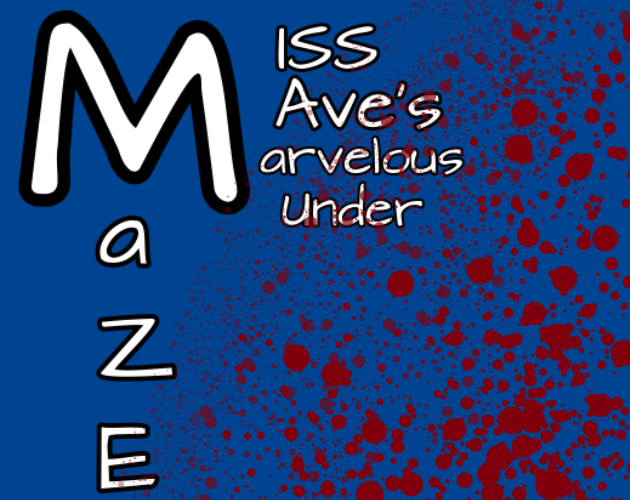 Miss Mave's Marvelous Murder Maze by llamablair