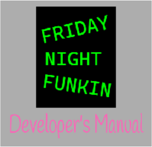 FNF Project: Developer Manual by jerreh 🆖