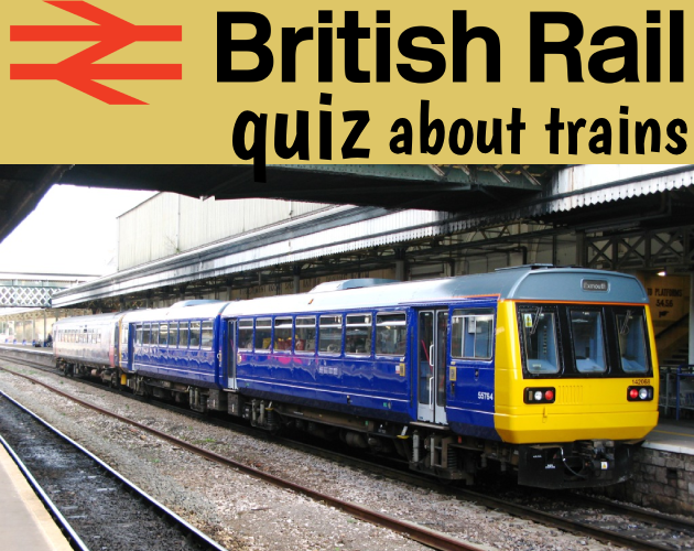 British Railway Quiz by mish2fly