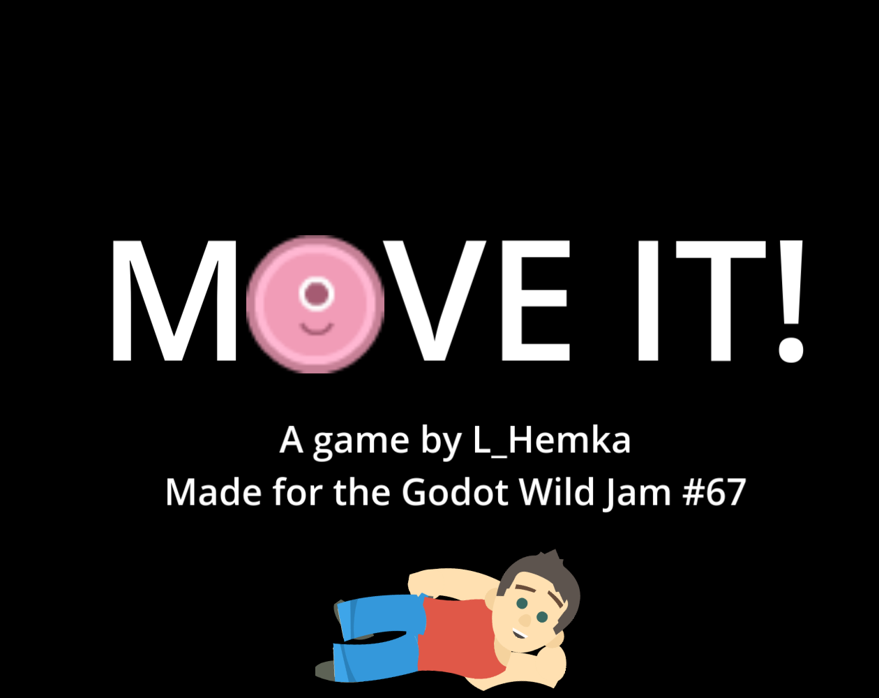 MOVE IT! by L_Hemka for Godot Wild Jam #67 - itch.io