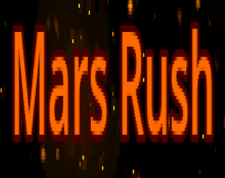 Mars Rush by UnPseudoTotalementNormal