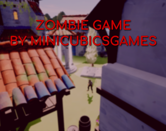 Zombie Game by Minicubicsgames