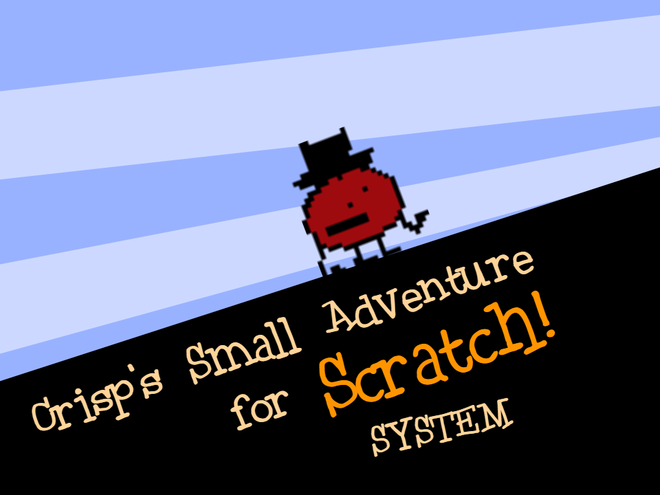 Crisp's Adventure by ChampIsGoated32