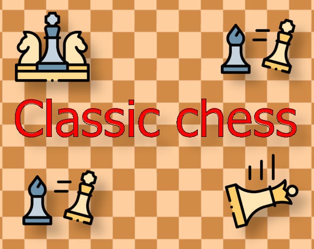 Classic chess by kirlanik