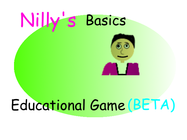 Nilly's Basics Education Game BETA by MarioModding124's YT