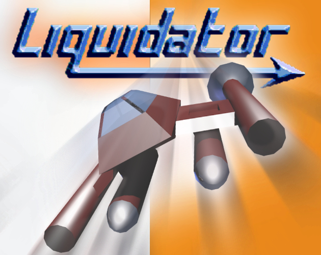 Liquidator Demo by Jesse Hamm