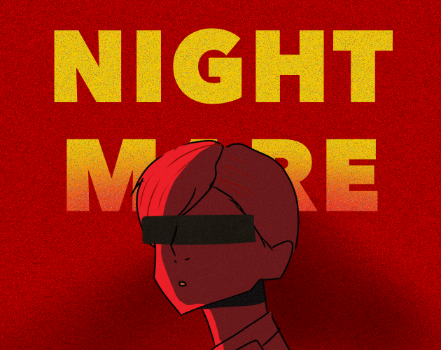 Nightmare by Binus Game Development Club, rachelatte, or1on_0, Mijil Pamungkas, hanif012