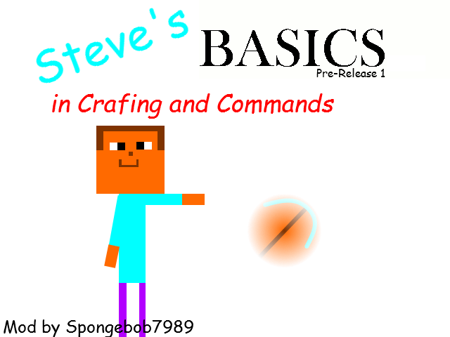 Steve's Basics in Crafting and Commands (Unfinished) by SylveonDev