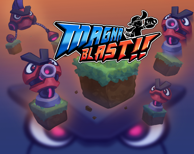 Magna Blast by Gixer Entertainment
