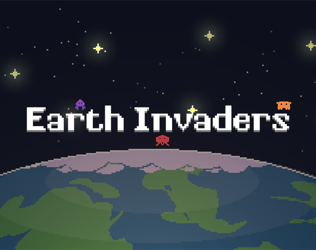 Earth Invaders by GameCells, pwoopy, Kazuto02