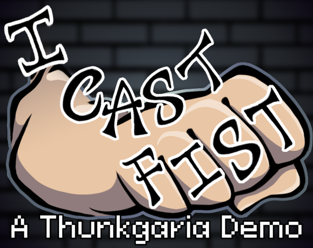 I Cast Fist! by crystalspidergames