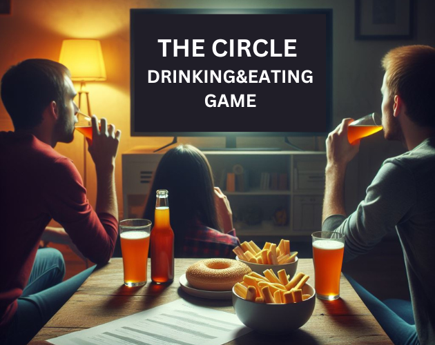 The Circle Drinking & Eating Game EN/ES by purpletime