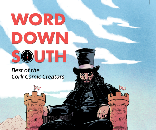 Word Down South by Cork Comic Creators
