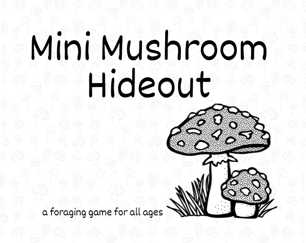 Mini Mushroom Hideout by Open Story Games | Sarah G.