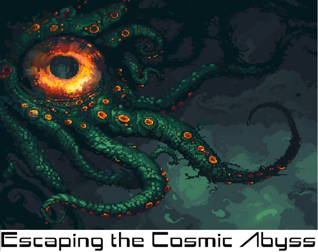 Escaping The Cosmic Abyss By Bonedudegamesstudiosllc