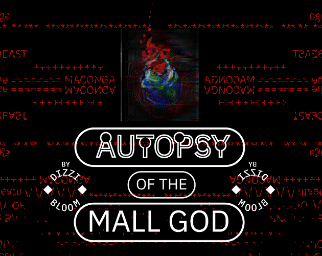 Autopsy of the Mall God by princessnecro