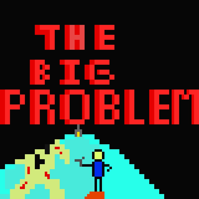 the big problem. by T I U V E R
