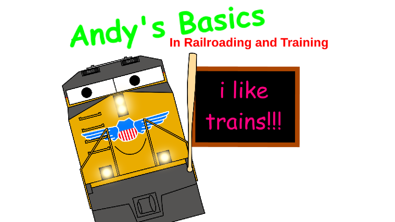 Andy's Basics In Railroading and Training (Remastered) by crazyjones19