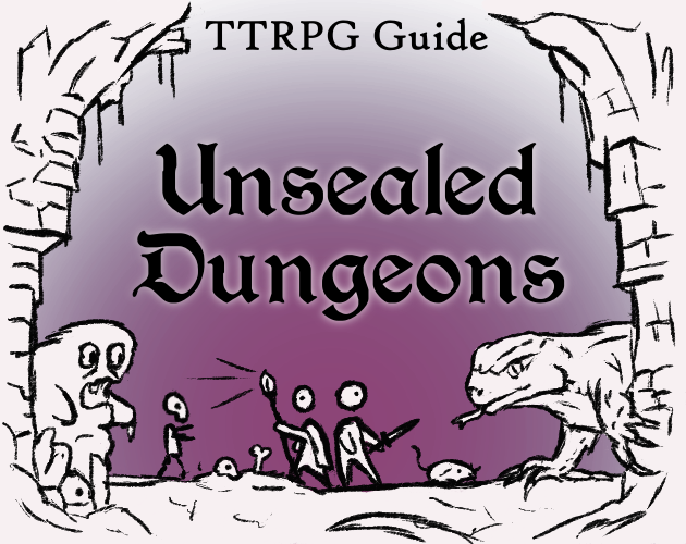 Unsealed Dungeons (TTRPG Adventure Guide) by Green Wolf Games