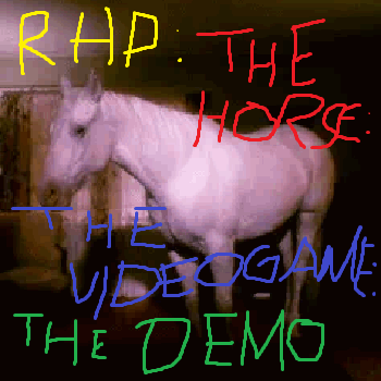RHP: The Horse: The Videogame by RealHorsePiss: akg