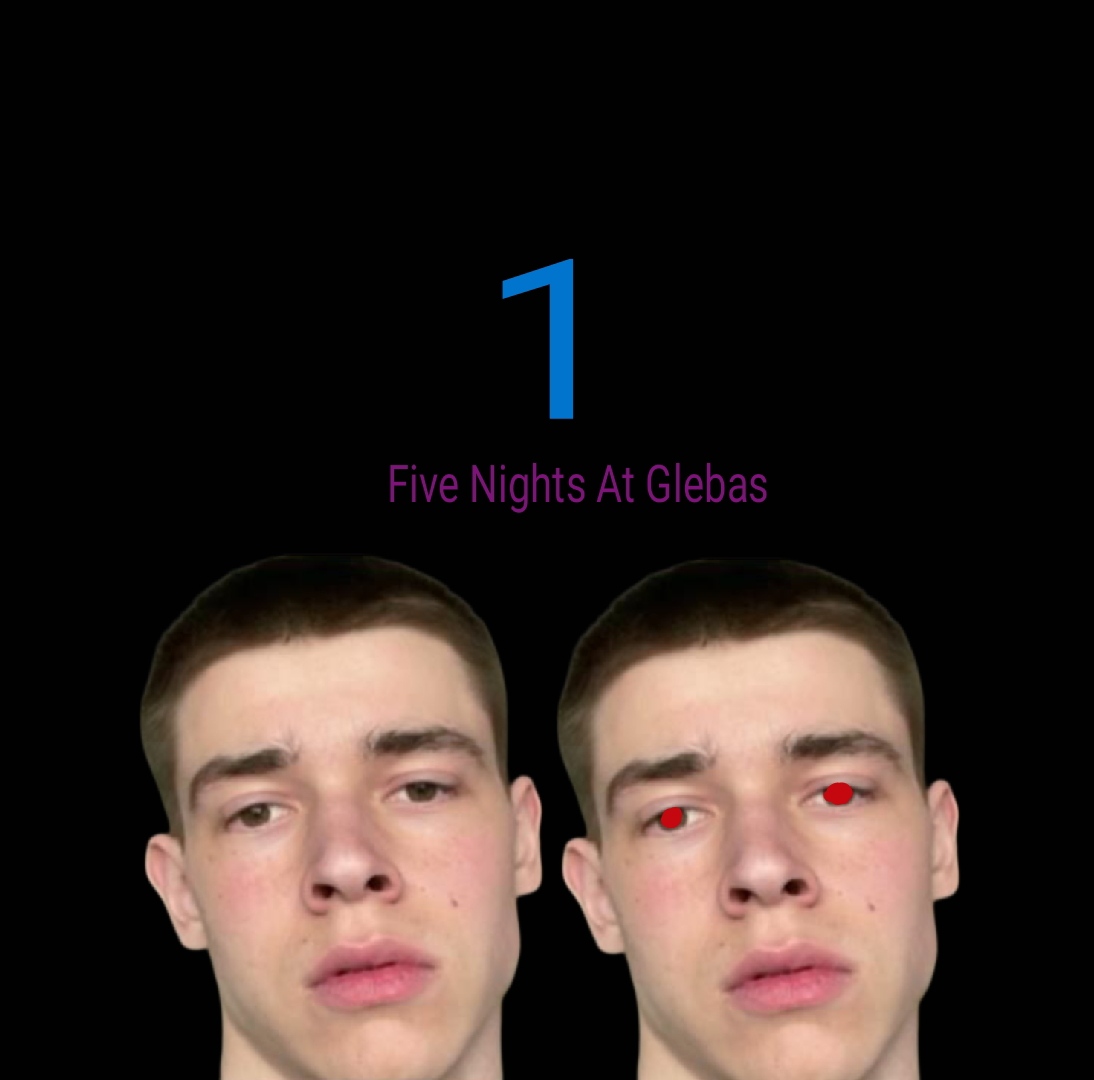 One Night At Glebas by Games By Dima (MalyshMemonskin)