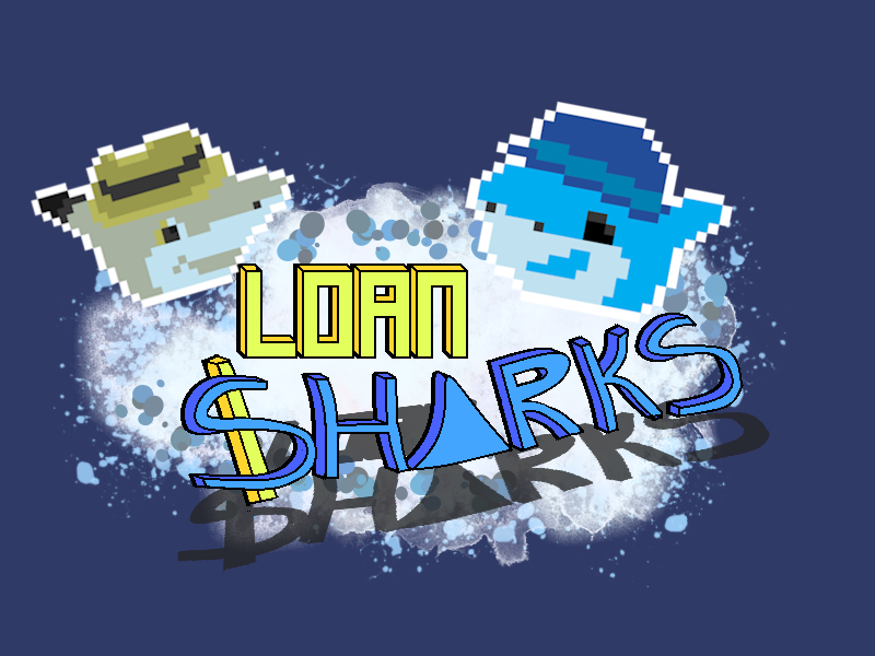 Loan Sharks by Tetragraviton
